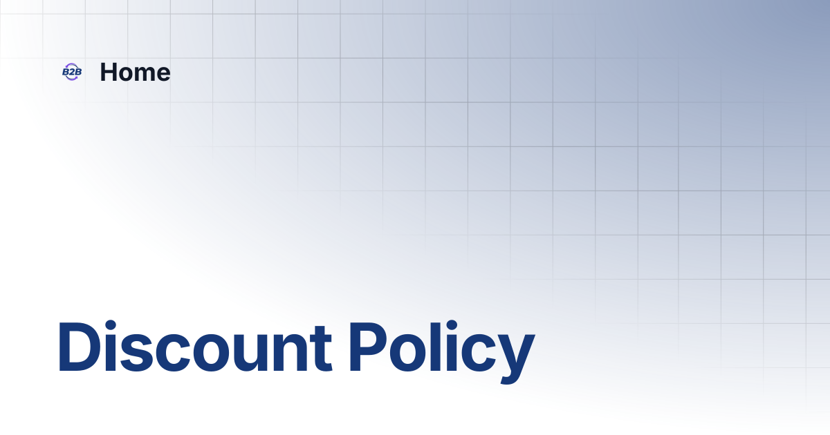Discount Policy | Home