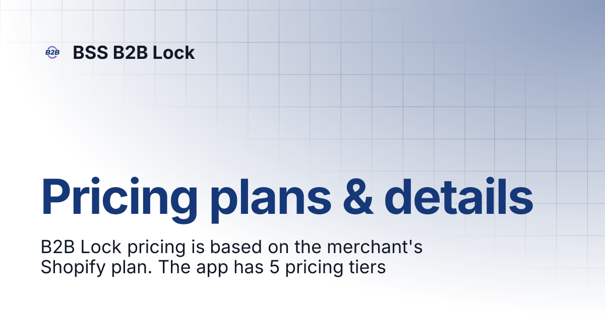 Pricing plans & details | BSS B2B Lock